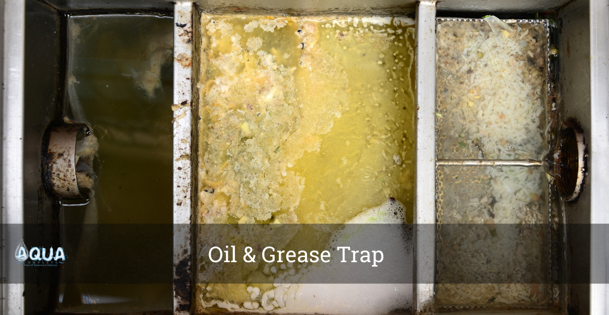 A Complete Guide to Oil & Grease Trap Facilities – aquacomplete.com